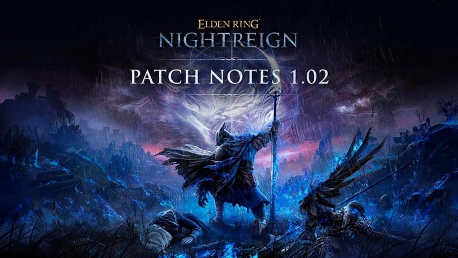 Elden Ring Nightreign Patch Notes 1.02 Breakdown | Yardbarker