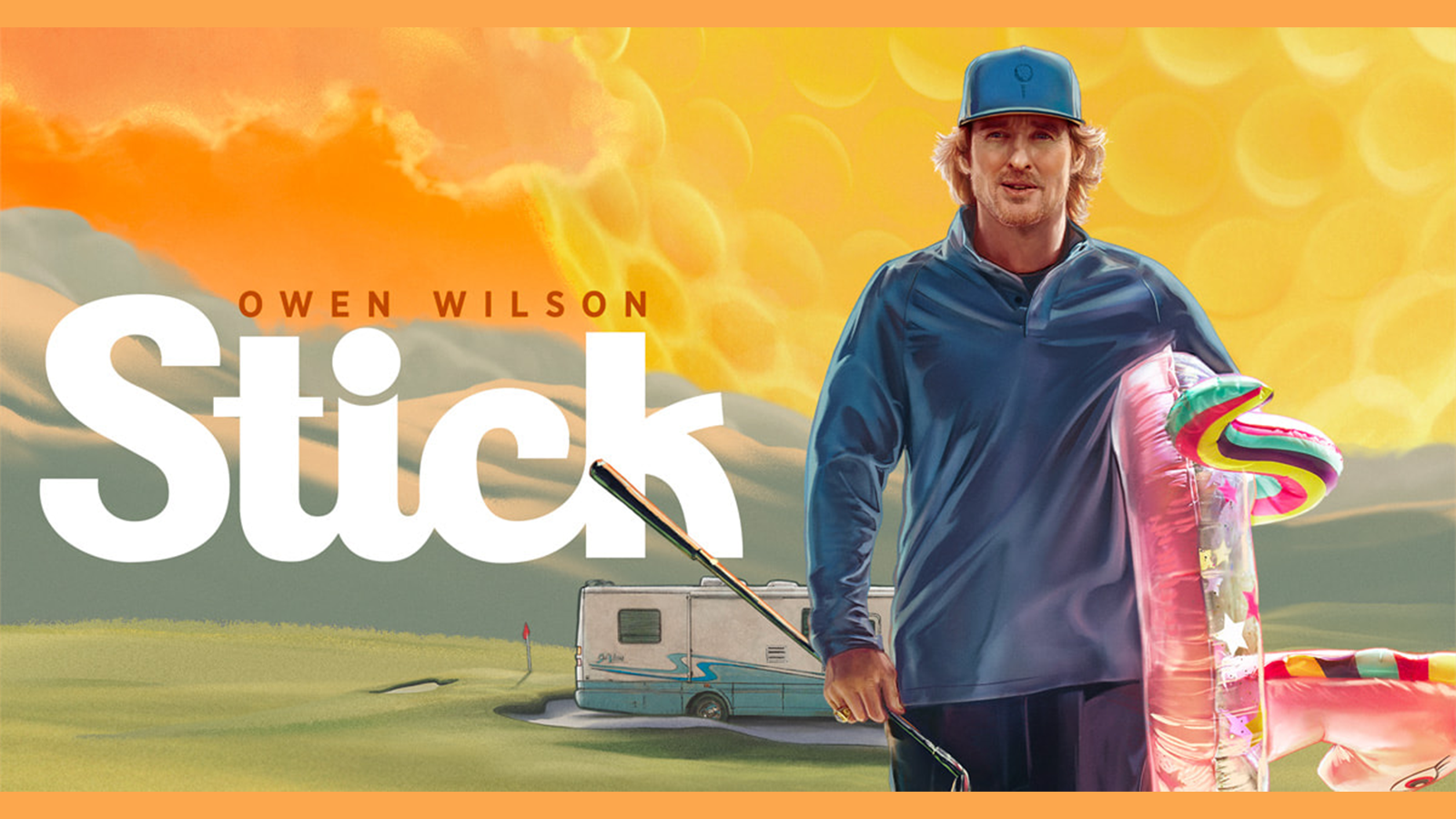 ‘Stick’ Premieres on Apple TV+: The New Golf Show with Owen Wilson ...