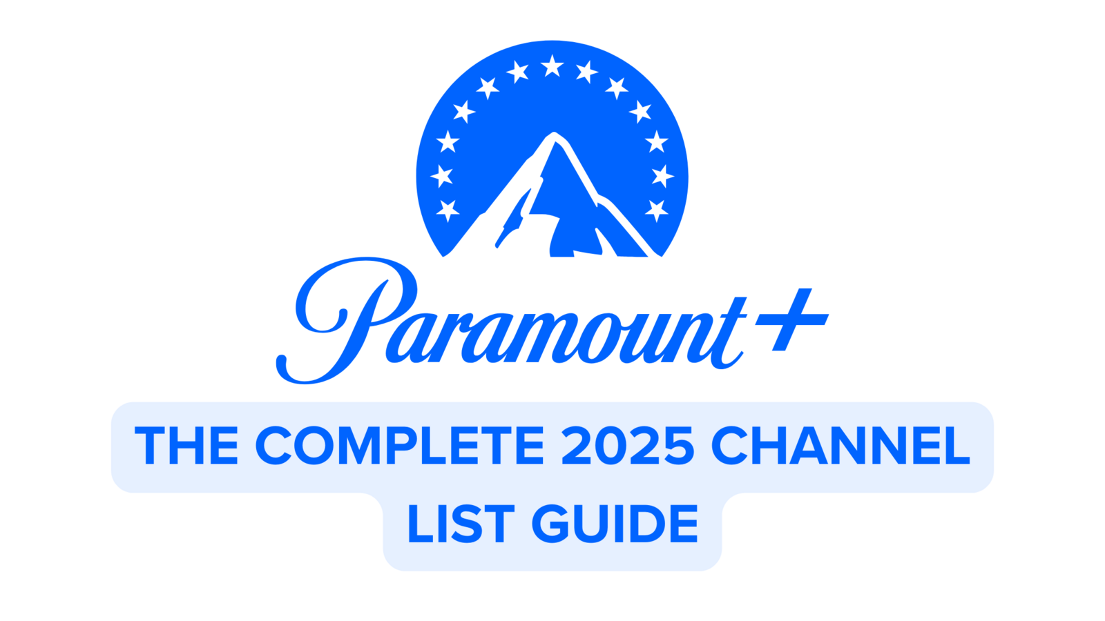 Complete Paramount Plus Channels List (Updated October 2025) | Yardbarker